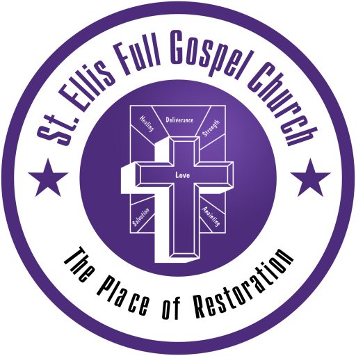 St. Ellis Full Gospel Church – "The Place of Restoration"